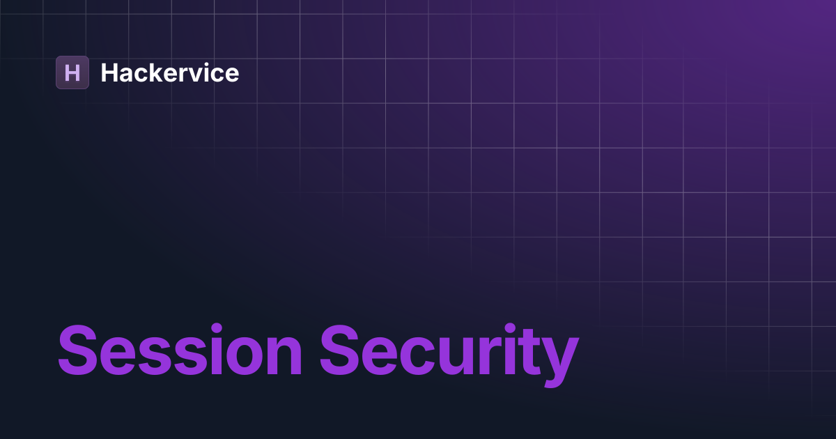 Session Security | Hackervice