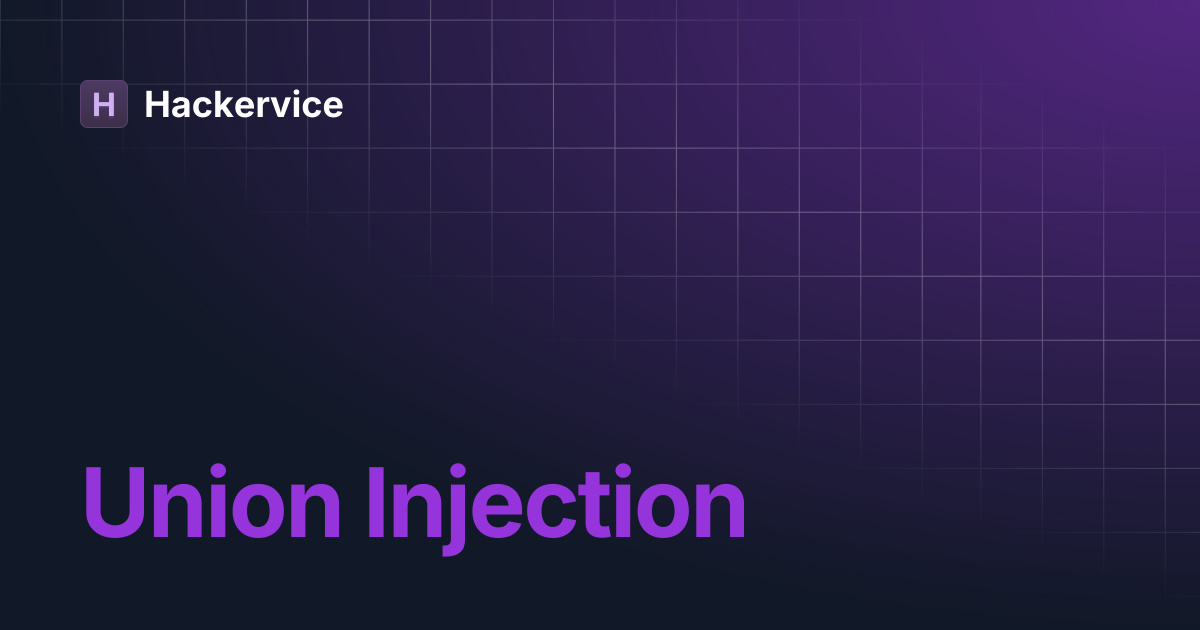 Union Injection | Hackervice