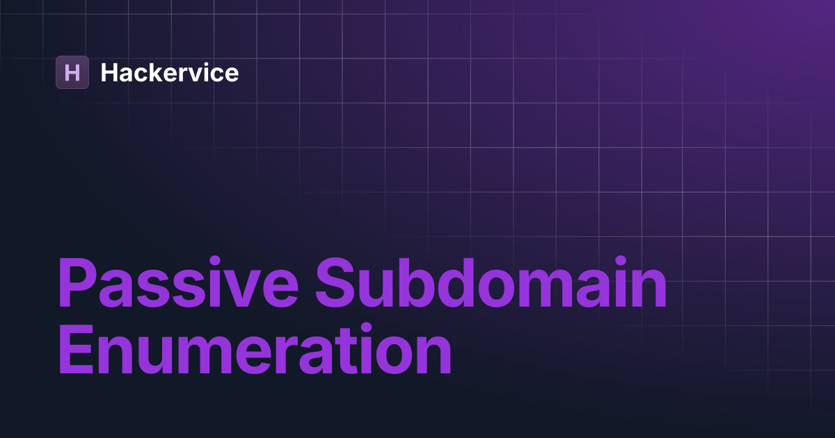 Passive Subdomain Enumeration | Hackervice