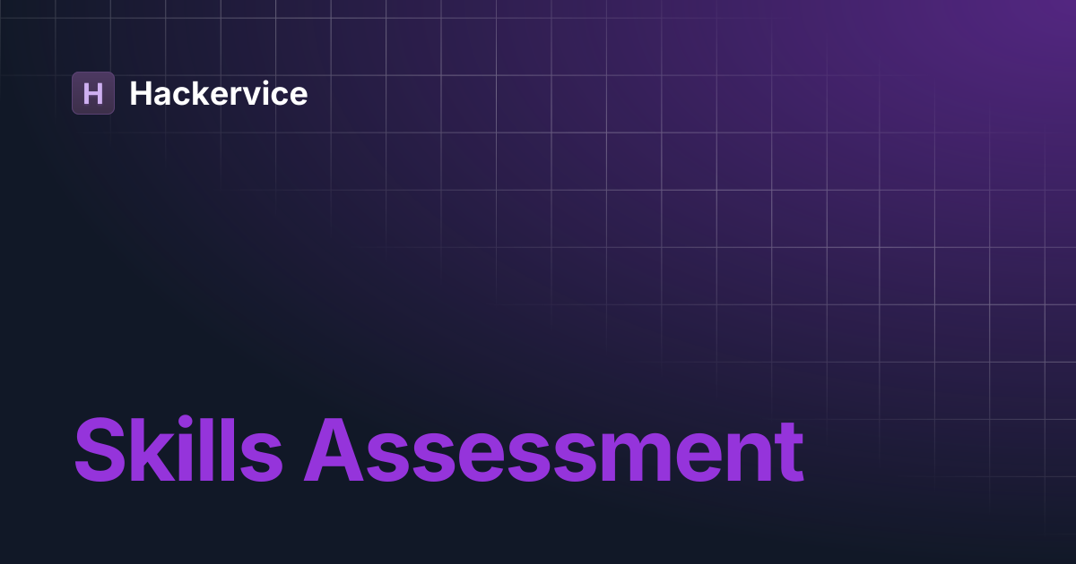 Skills Assessment | Hackervice